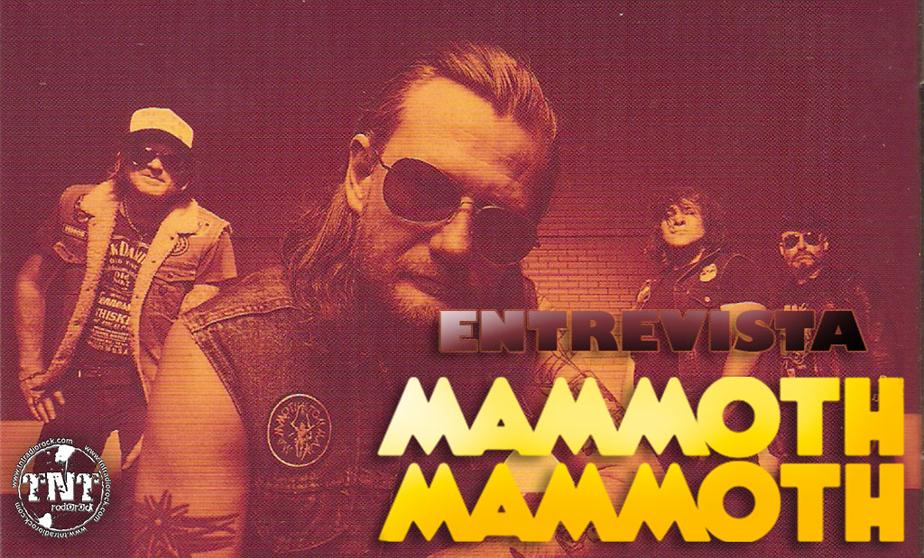 MAMMOTH MAMMOTH, 10 años de hard rock stoner, spanish tour - entrevista