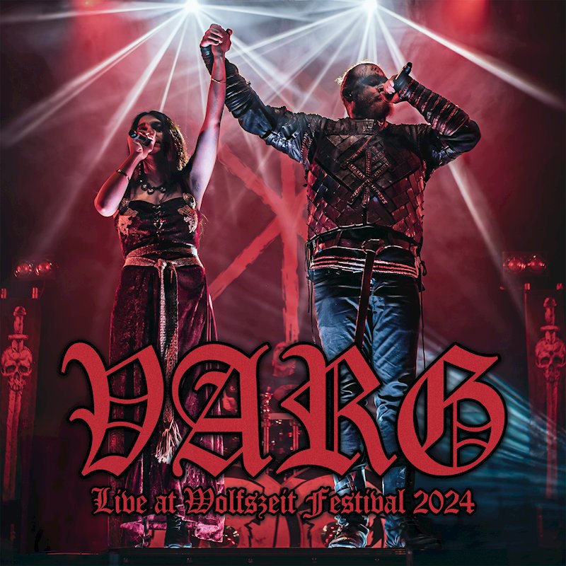 VARG anuncia su primer álbum en directo: Live at Wolfszeit Festival 2024